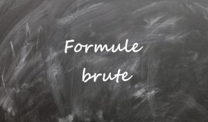 Formule brute | Définition, cours de niveau seconde