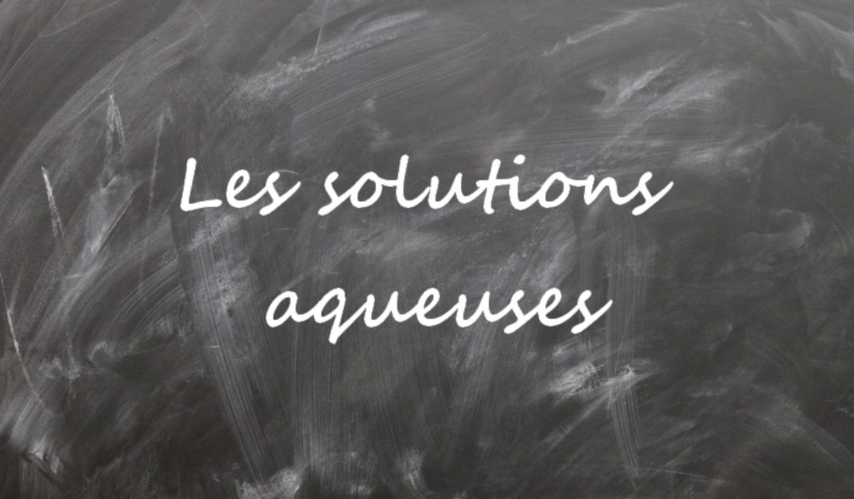 Les solutions ioniques niveau première