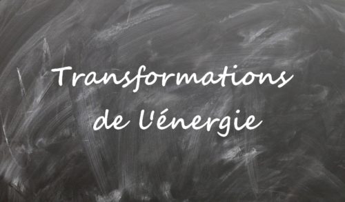 Les transformations de l'énergie | Cours de physique niveau première S